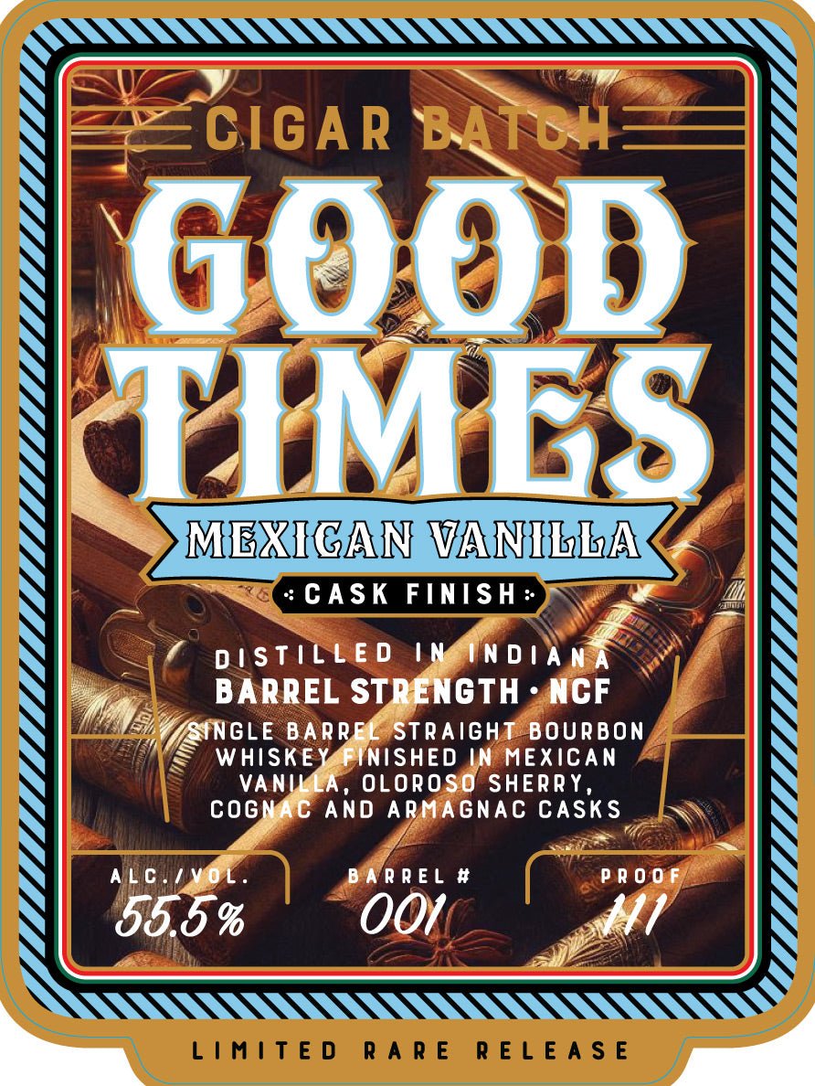 Good Times Cigar Batch Mexican Vanilla Cask Finish Bourbon - BuyMyLiquor
